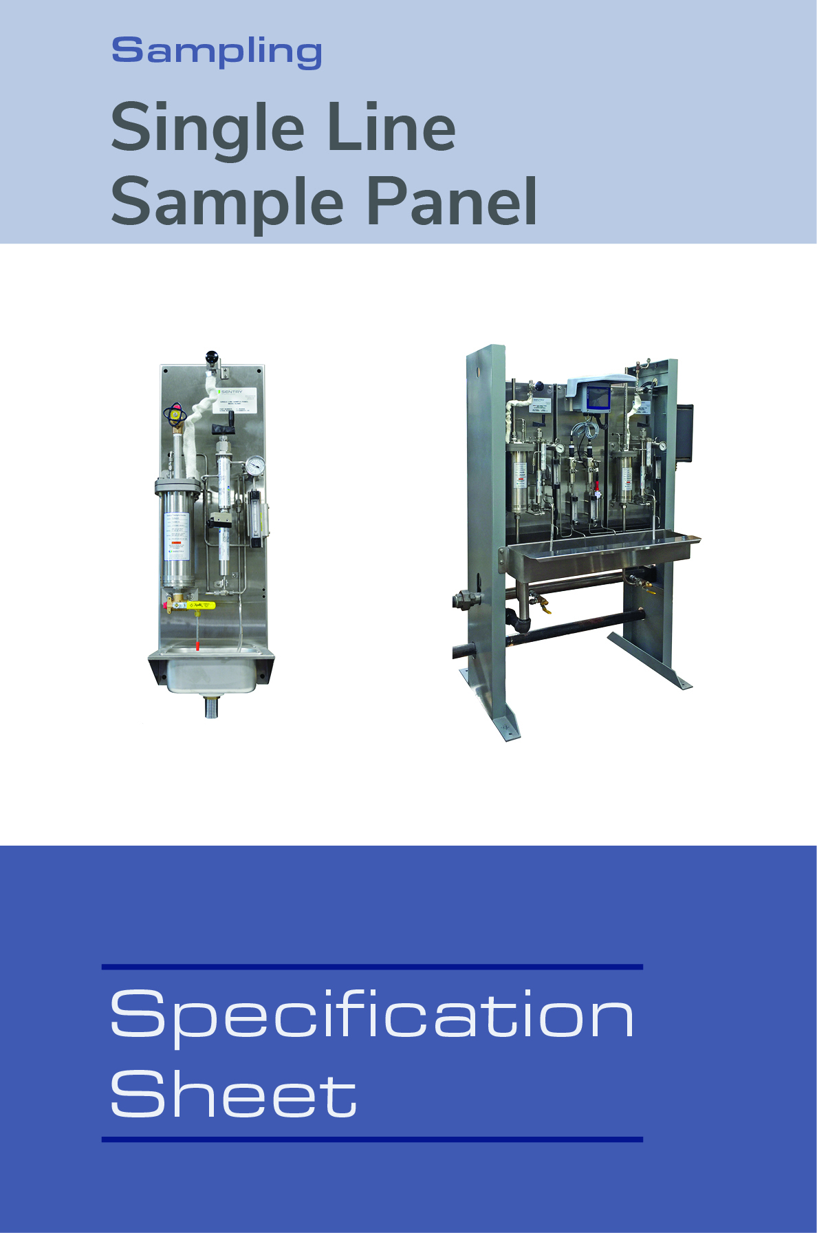 Sentry Single Line Sampling System | Sentry Equipment